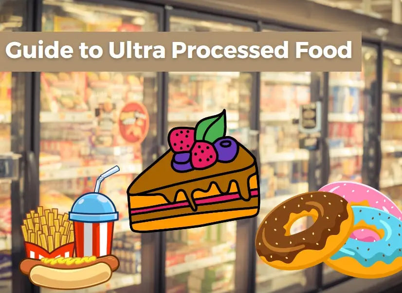Guide to Ultra-Processed Foods - Dr. Clark Store