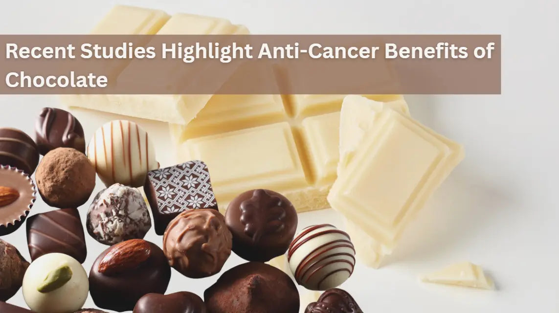 Recent Studies Highlight Anti-Cancer Benefits of Chocolate – Dr. Clark ...